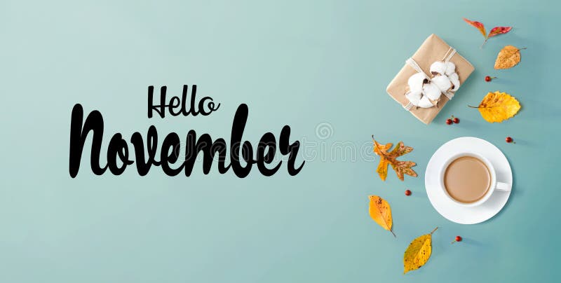 Hello November Message with Autumn Theme with Coffee Stock Image ...