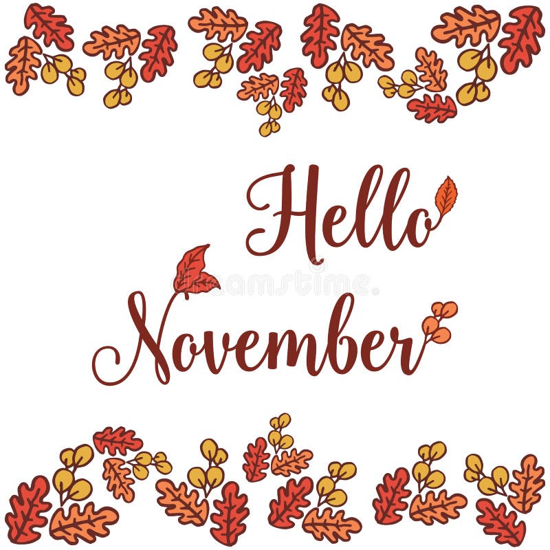 Hello November, with Style of Cute Leaf Frame. Vector Stock Vector ...