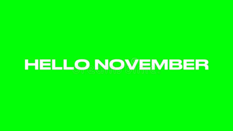 Hello November Text Green Screen Animated Video Stock Video - Video of ...