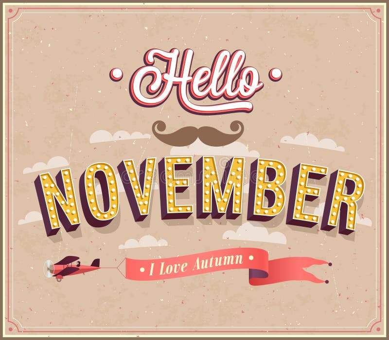 Hello November Typographic Design. Stock Vector - Illustration of ...