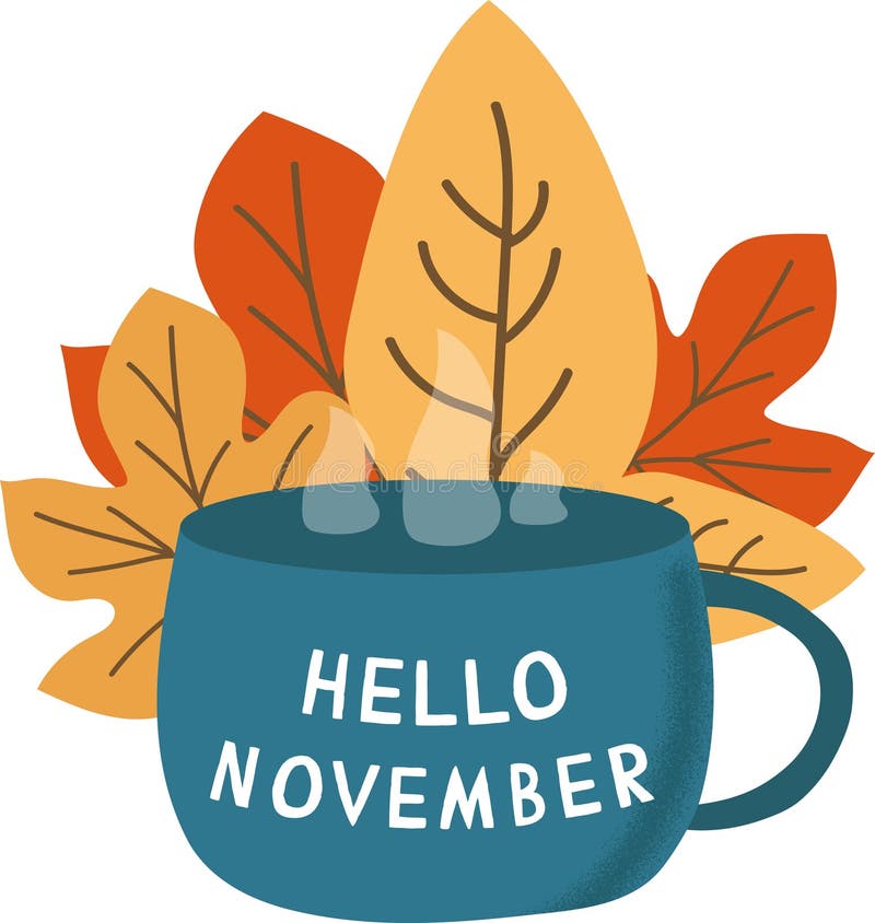 Hello November Vector with Leaves and Cup of Tea Stock Vector ...