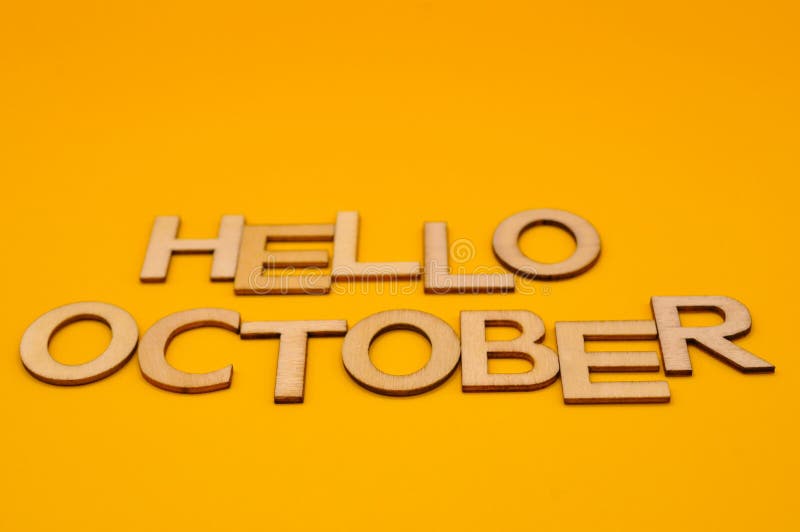 Hello october background stock image. Image of time - 358824511