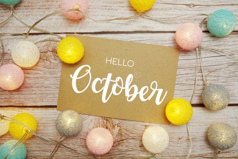 Hello October Card Typography Text with LED Cotton Ball on Wooden ...