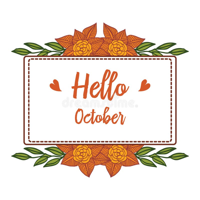 Hello October with Decorative of Leaf Flower Frame Elegant. Vector ...