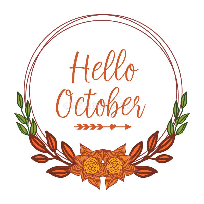Hello October, with Design Leaf Flower Frame Background. Vector Stock ...