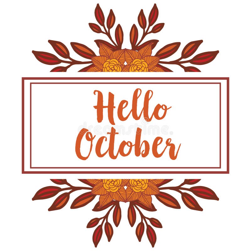 Hello October, with Design Leaf Flower Frame Background. Vector Stock ...