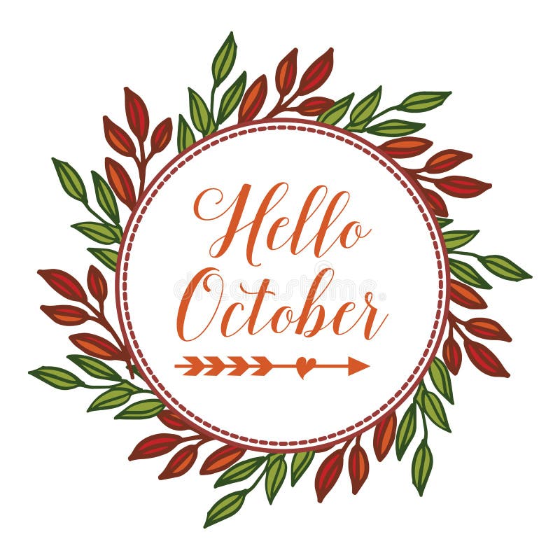 Hello October, with Design Leaf Flower Frame Background. Vector Stock ...