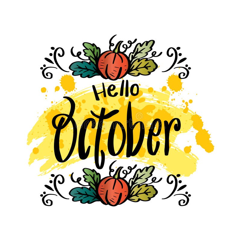 Hello October Hand Lettering. Stock Illustration - Illustration of ...