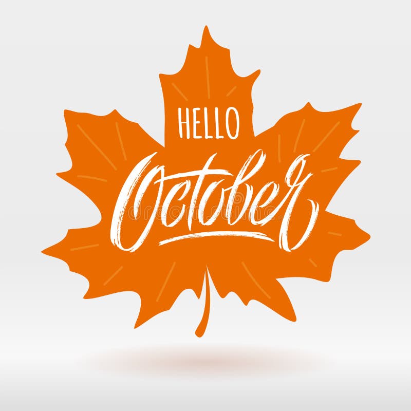 Hello October Lettering with Maple Leaf on Light Background. Modern ...