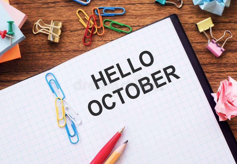 Hello October. Notepad on a Wooden Office Table Stock Photo - Image of ...