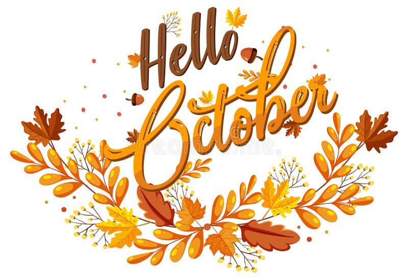 Hello October with Ornate of Autumn Leaves Stock Vector - Illustration ...
