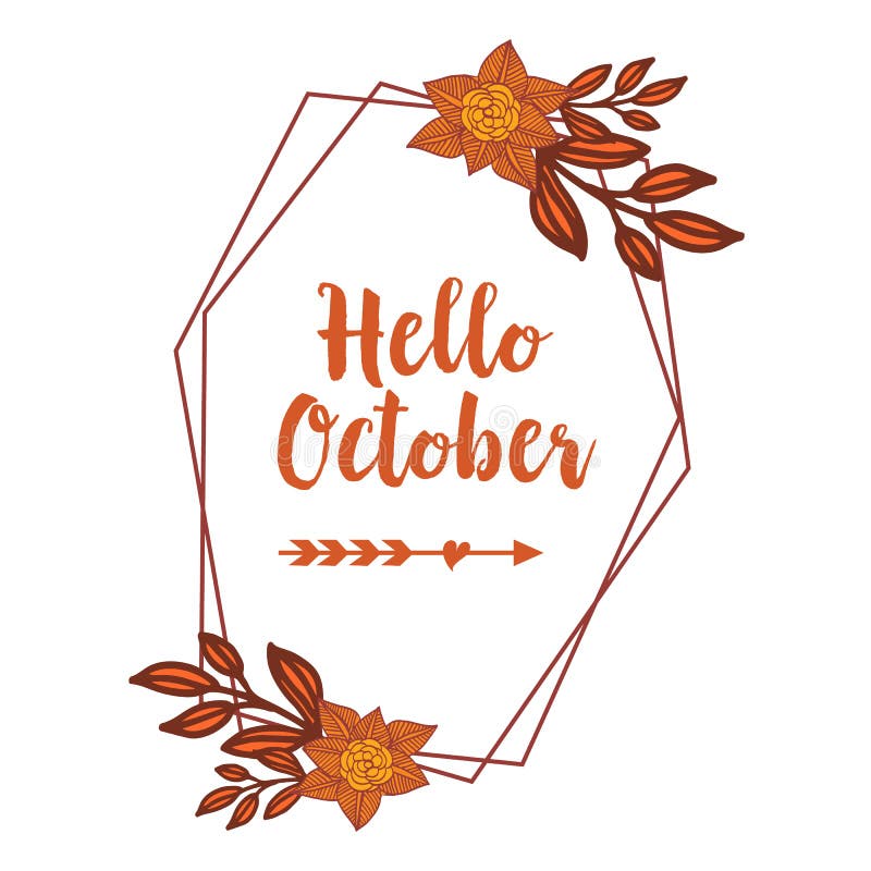 Hello October with Style of Cute Leaves Flower Frame. Vector Stock ...