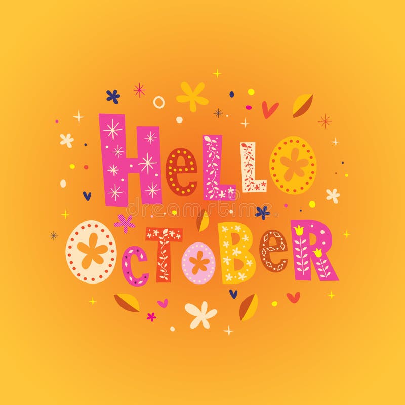 Hello October stock vector. Illustration of card, symbol - 78406415