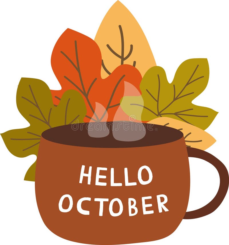 Hello October Vector with Leaves and Cup of Tea Stock Vector ...