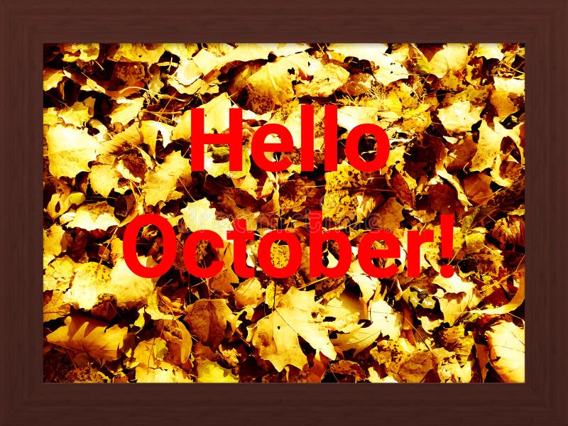Hello October Word Abstract Stock Image - Image of flat, thanksgiving ...