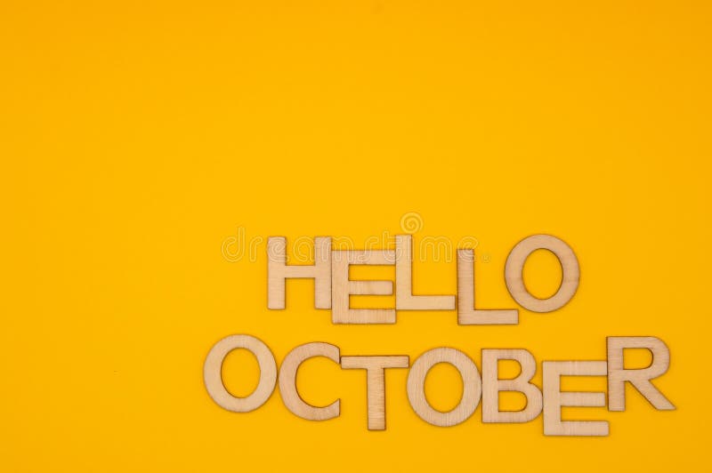 Hello october write stock image. Image of autumn, welcome - 358824585