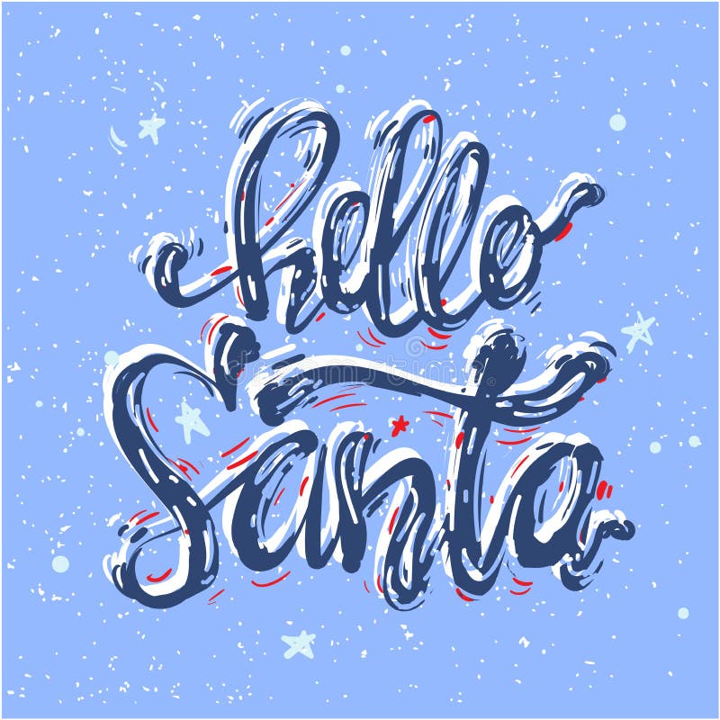 Hello Santa. Christmas Lettering and Calligraphy with Decorative Design ...