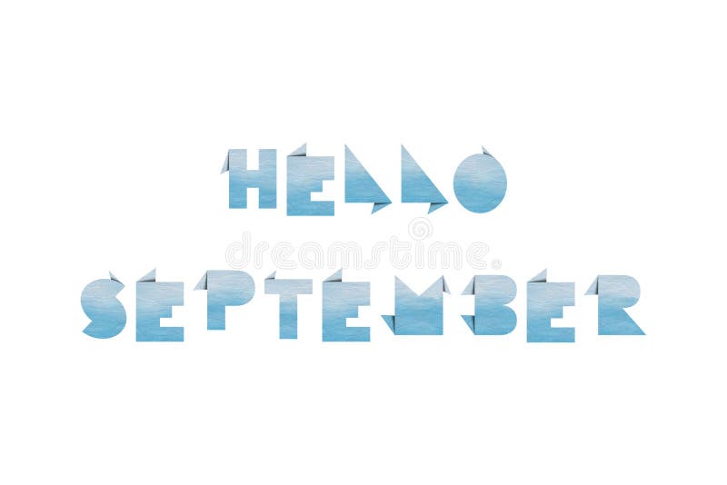 Hello September with Blue Origami Paper on White Background Stock ...