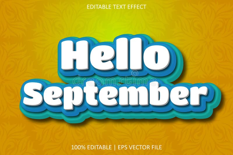 Hello September with Cartoon Emboss Style Editable Text Effect Stock ...