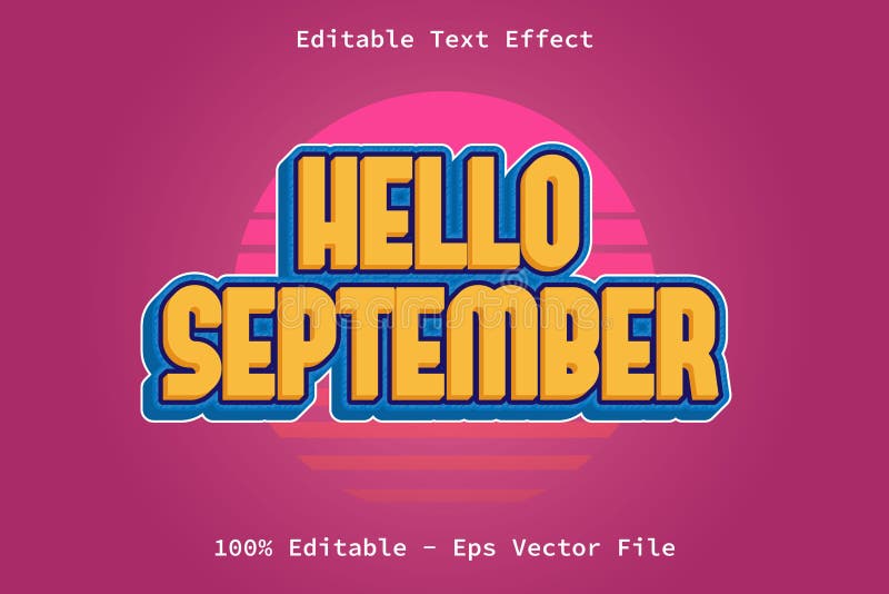 Hello September with Cartoon Style Editable Text Effect Stock Vector ...