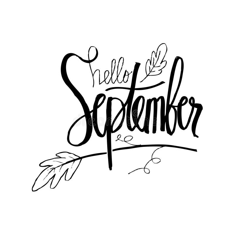 Hello September Hand Lettering Calligraphy. Stock Illustration ...