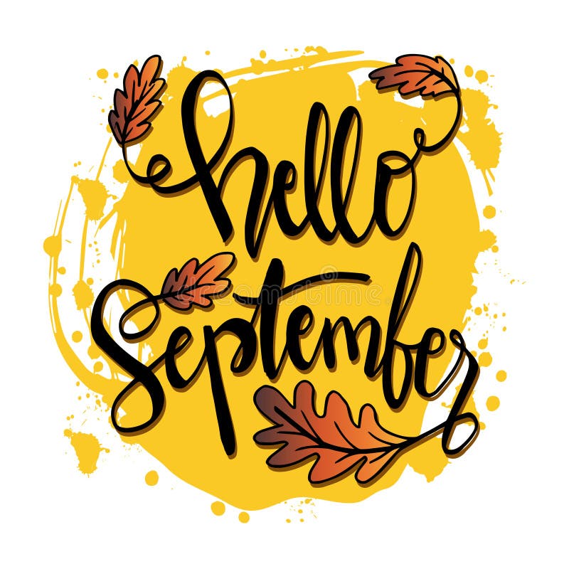 Hello September Hand Lettering Calligraphy Stock Illustration ... Hello September Hand Lettering Calligraphy Stock Illustration ...