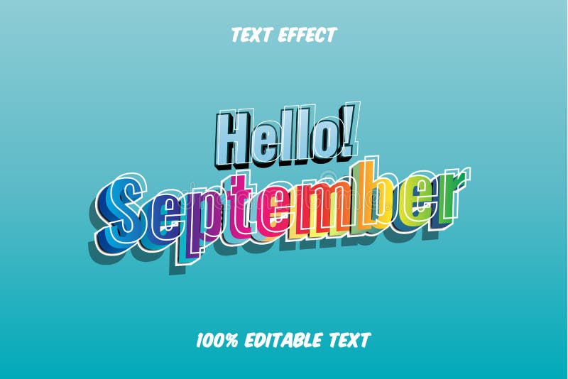 Hello September with Modern Pop Art Style Editable Text Effect Stock ...