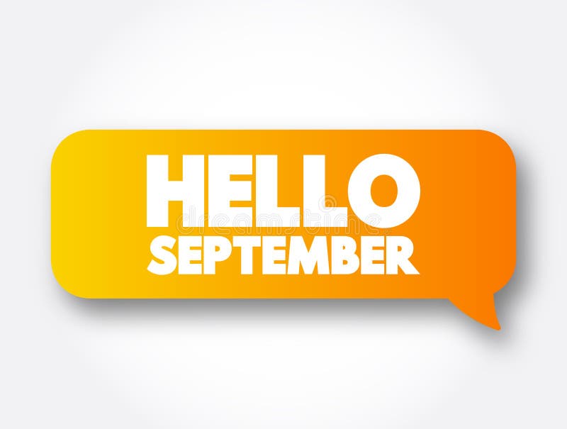 Goodbye September Text Stock Illustrations – 443 Goodbye September Text ...