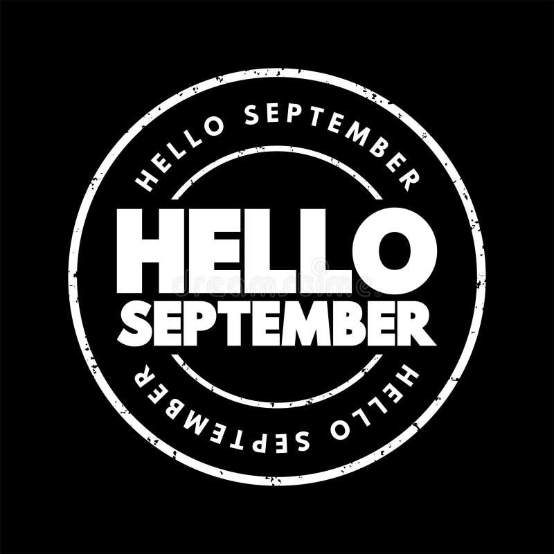 Hello September Text Stamp, Concept Background Stock Illustration ...