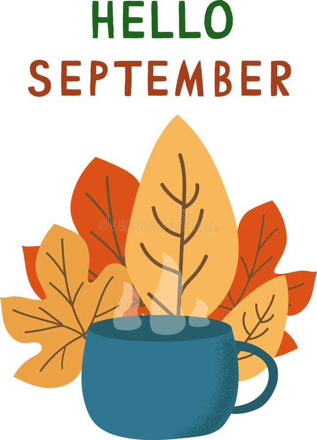 Hello September Vector with Leaves and Cup of Tea Stock Vector ...