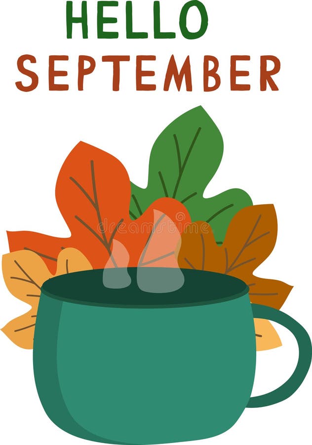 Hello September Vector with Leaves and Cup of Tea Stock Vector ...