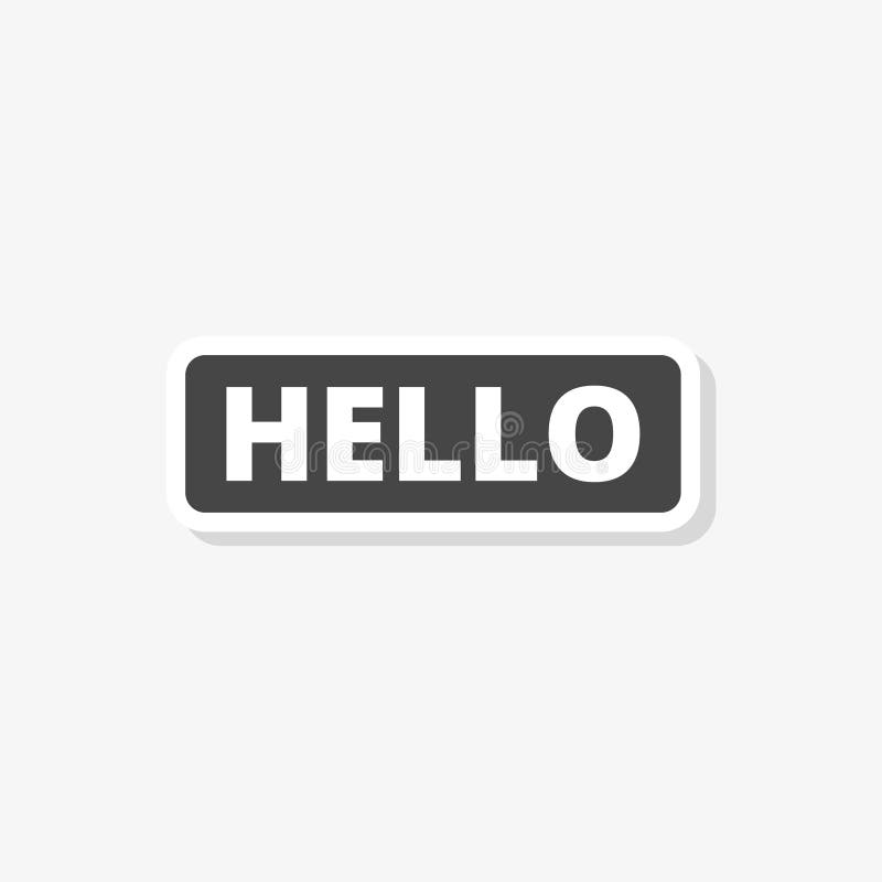 Hello Sign. Vector Stock, 6 Colors Included Stock Illustration ...