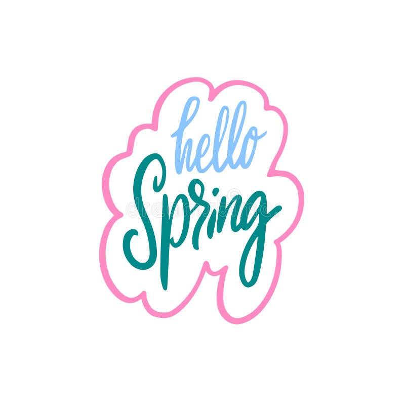 Hello Spring Colored Modern Calligraphy Phrase Vector Art Lettering ...