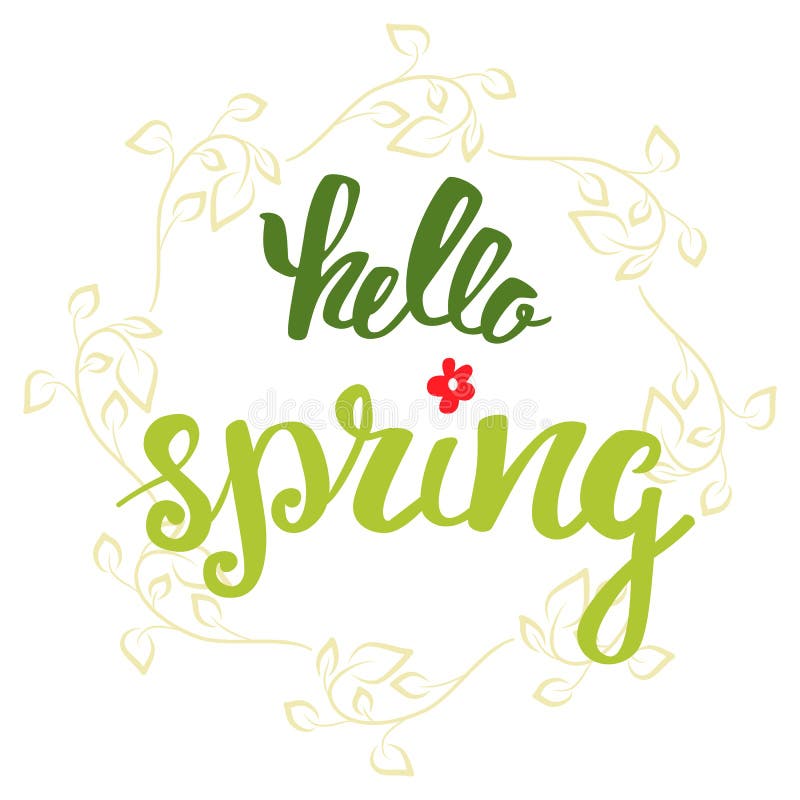 Hello Spring. Hand Lettering, Calligraphy Inscription Stock Vector ...