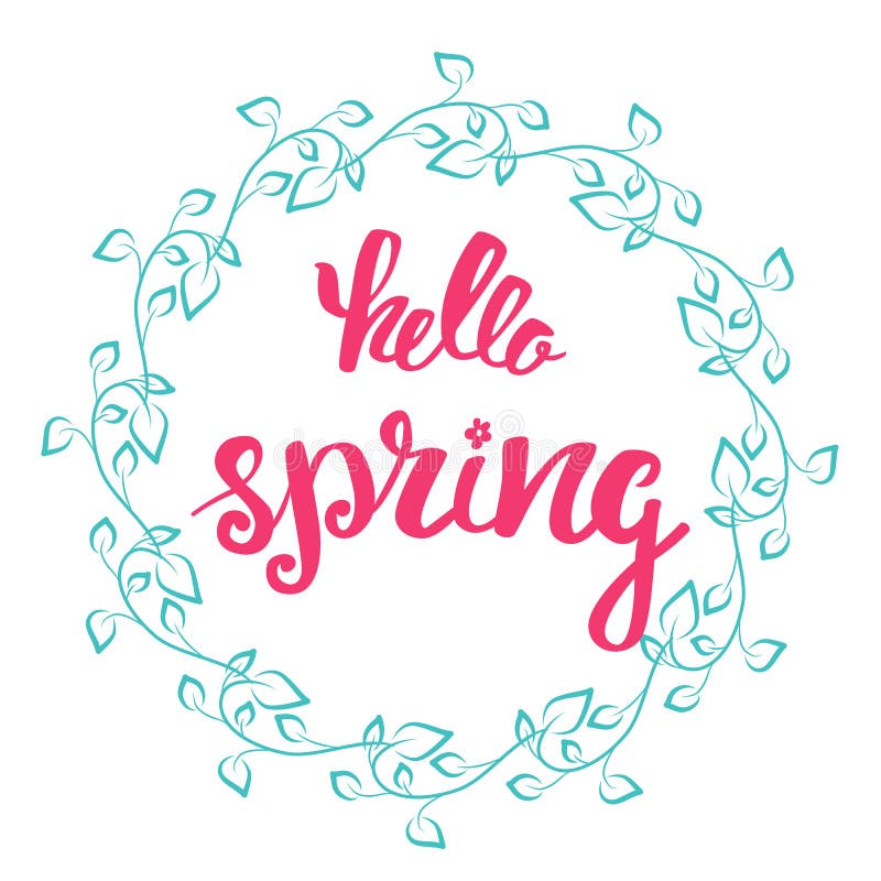 Hello Spring. Hand Lettering, Calligraphy Inscription Stock Vector ...