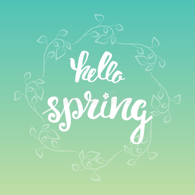Hello Spring. Hand Lettering, Calligraphy Inscription Stock Vector ...