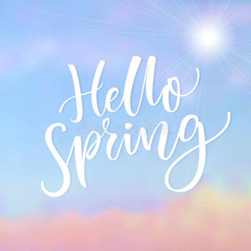 Hello Spring. Inspirational Saying at Blue Sky Background with Cloud ...