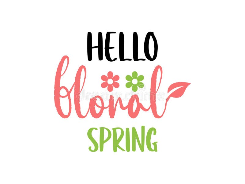 Hello Spring Lettering with Floral Frame Hand Lettering Stock Vector ...