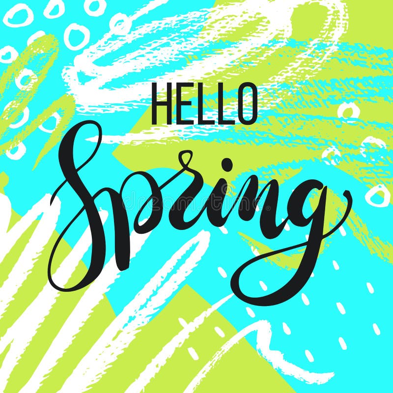 Hello Spring. Lettering on Hand Drawn Abstract Background Stock Vector ...