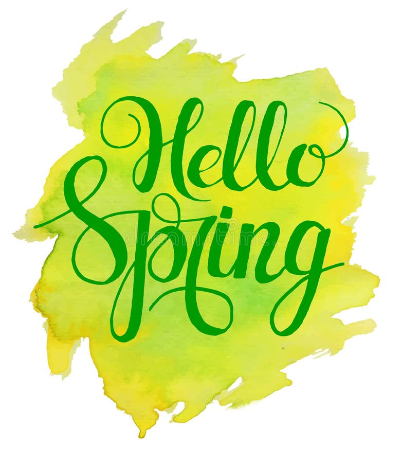 Hello Spring Lettering on Yellow Green Watercolor Stroke. Stock Vector ...