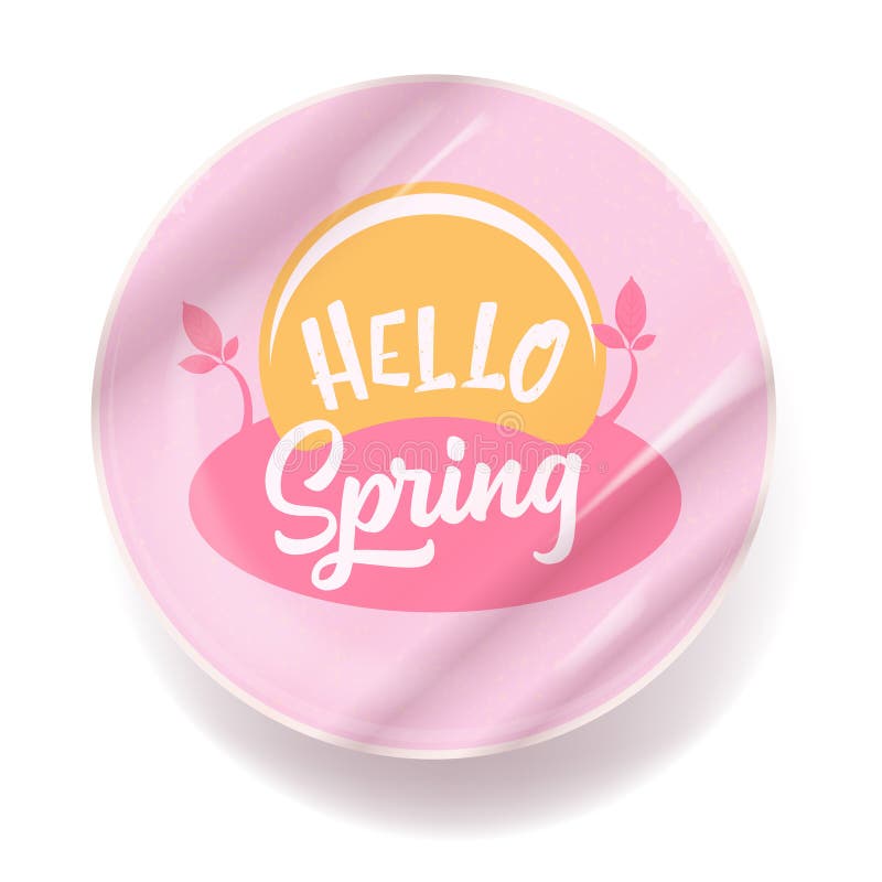 Hello Spring Round Vector Pink Plastic Sticker Isolated on Transparent ...