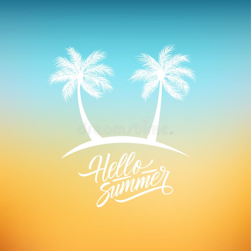 Hello Summer Background with Handwritten Lettering Text Design and Palm ...