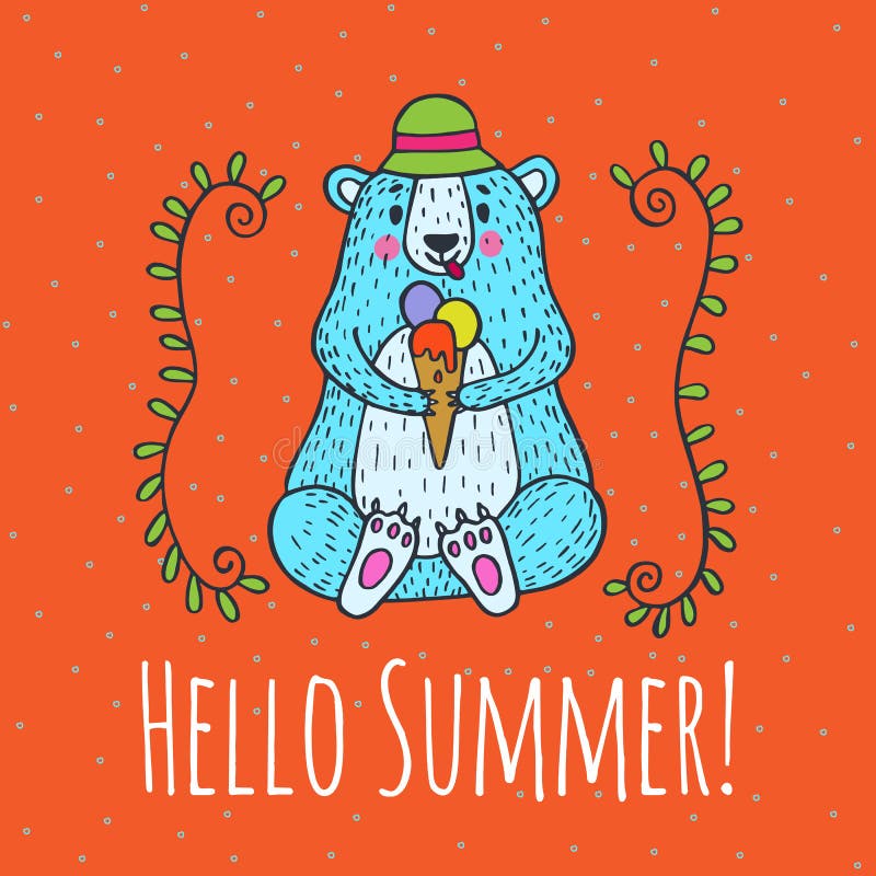 Hello Summer Card with Bear Character and Ice Cream. Stock Illustration ...