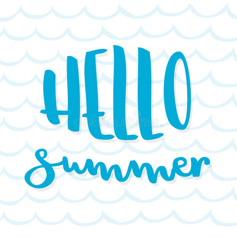 Hello Summer Lettering. Blue Color. Vector Illustration, Hand Drawn ...