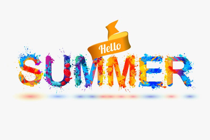 Hello Summer. Splash Paint Letters Stock Vector - Illustration of ...