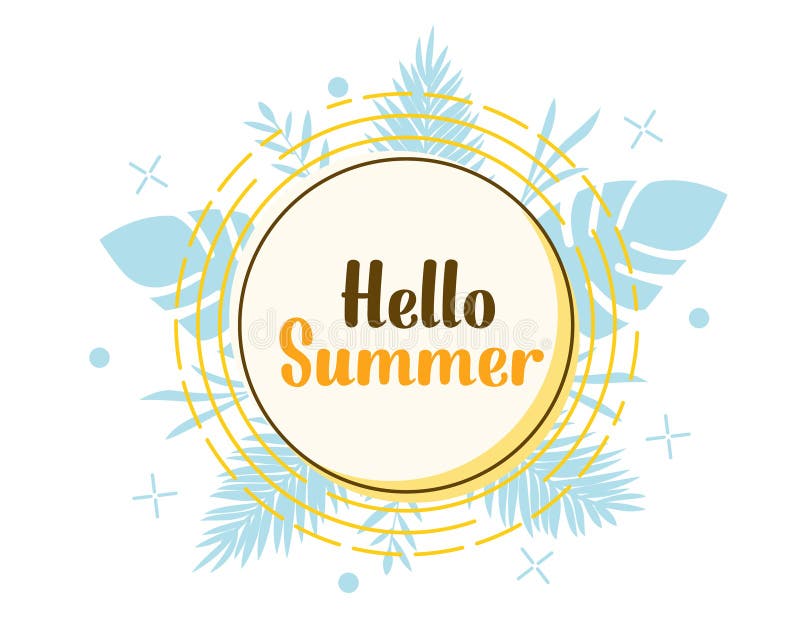 Hello Summer Text Inside the Shape of a Stylized Sun with Tropical ...