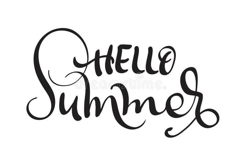 Hello Summer Hand Drawn Lettering Calligraphy Vector Text. Fun Quote ...