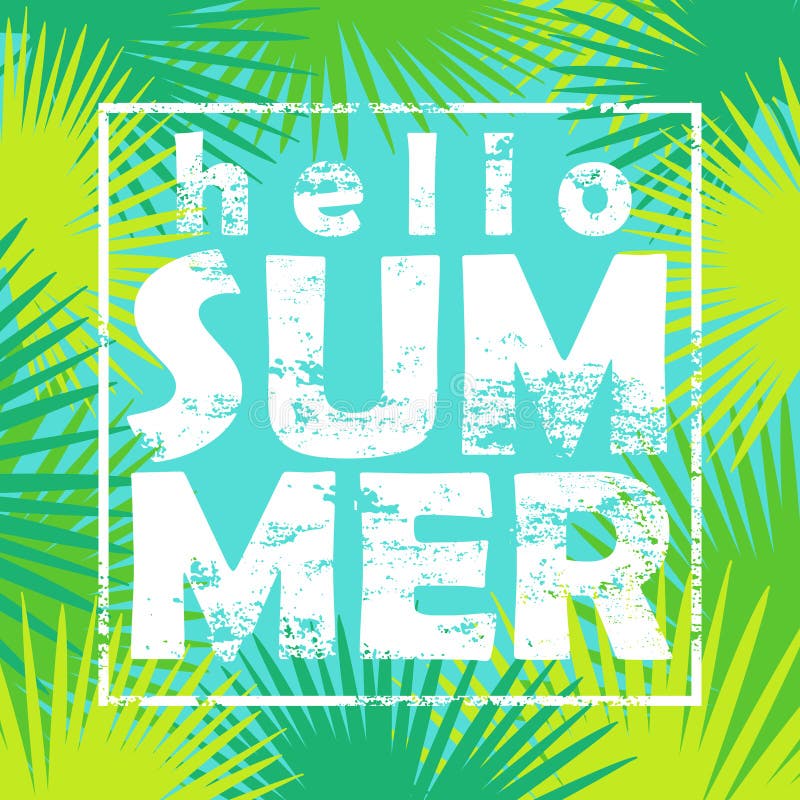 Hello Summer, Tropical Palm Leaves Nature Background, Vector ...
