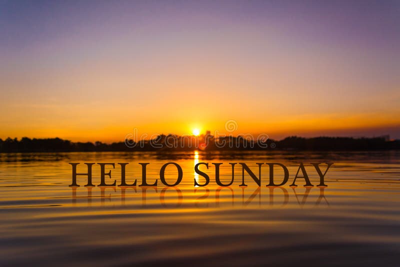 `HELLO SUNDAY ` with Sunset Water , Twilight Time Stock Illustration ...