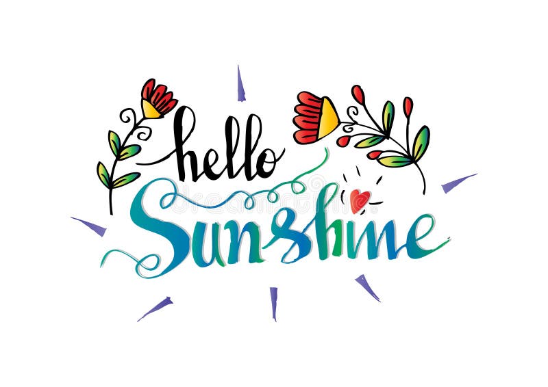 Hello Sunshine Calligraphy Stock Illustrations – 1,317 Hello Sunshine ...